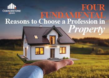 Four Fundamental Reasons to Choose a Profession in Property ...